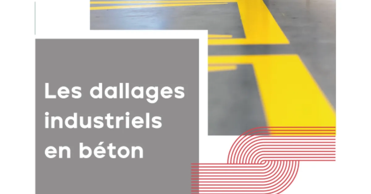 Les dallages industriels en béton - Usage industriel (3) : principes de ...